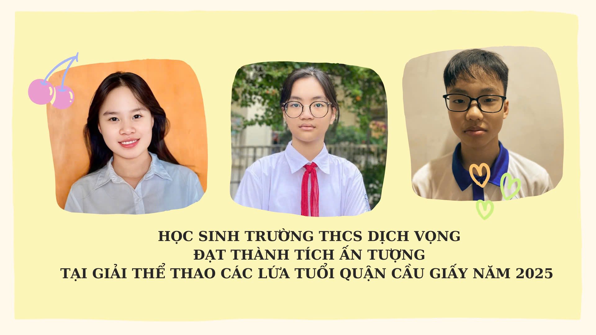 HỌC SINH TRƯỜNG THCS DỊCH VỌNG ĐẠT THÀNH TÍCH ẤN TƯỢNG TẠI GIẢI THỂ ...